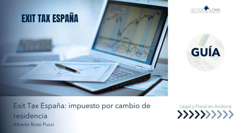 Exit Tax España: Guía Completa del impuesto de salida